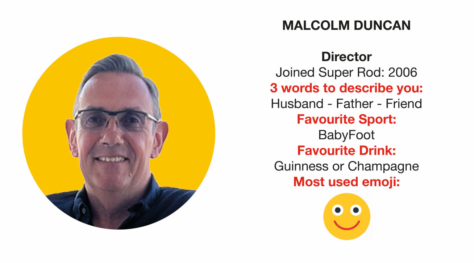 The Super Rod family - a team of passionate and dedicated people with ...